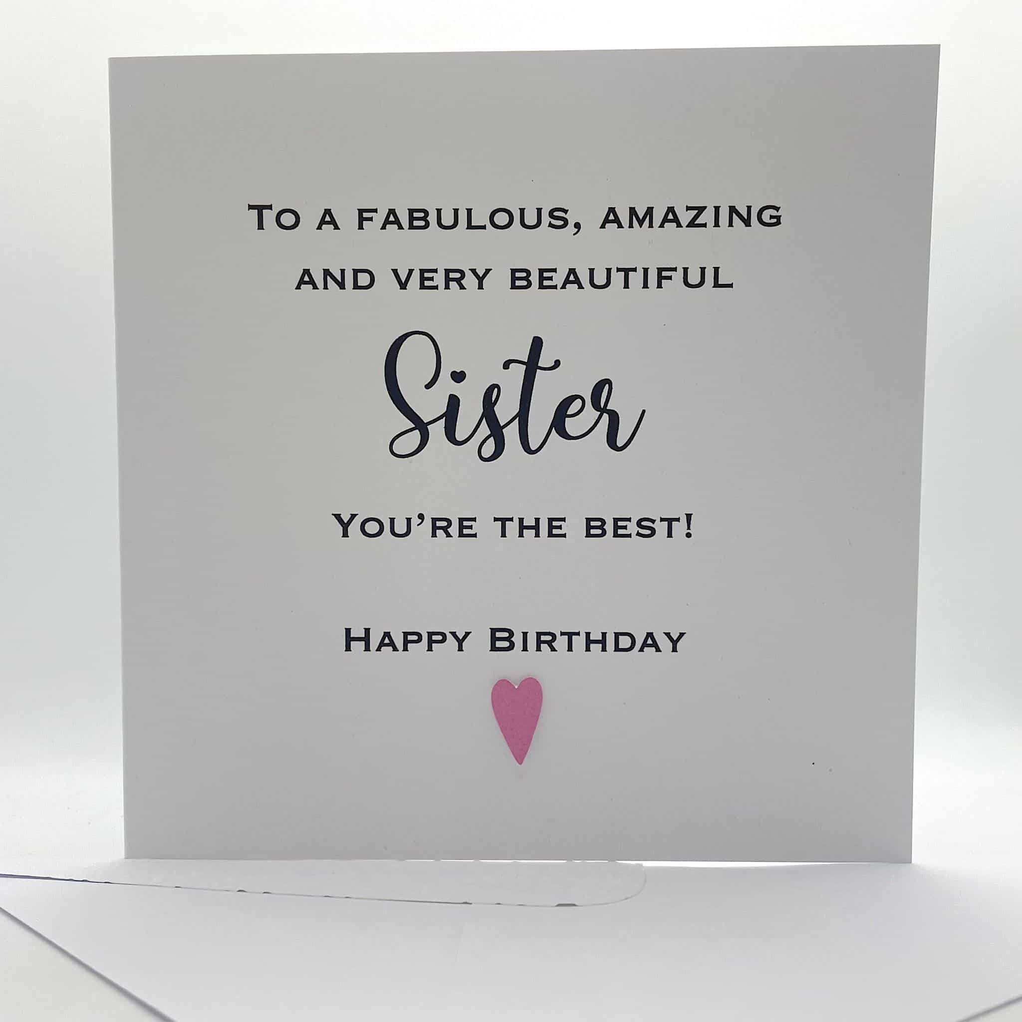 Sister Birthday Card. Fabulous, Amazing and Beautiful Sister by Looks ...